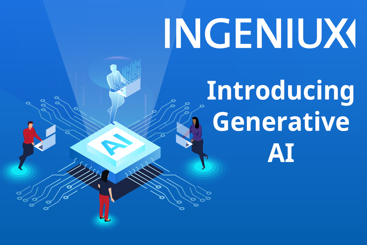 Ingeniux Introduces Generative AI to the Ingeniux Digital Content ...